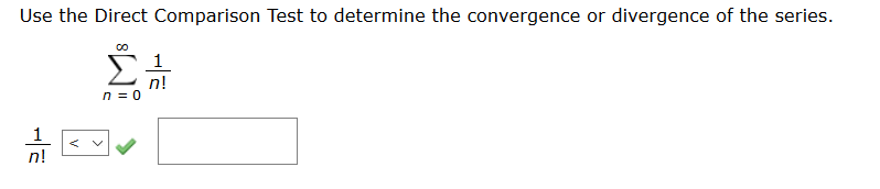 Solved Use the Direct Comparison Test to determine the | Chegg.com