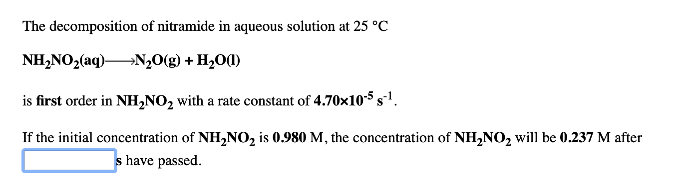 Solved The decomposition of nitramide in aqueous solution at | Chegg.com