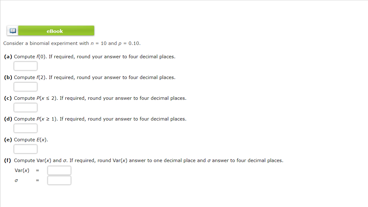Solved eBook Consider a binomial experiment with n = 10 and | Chegg.com