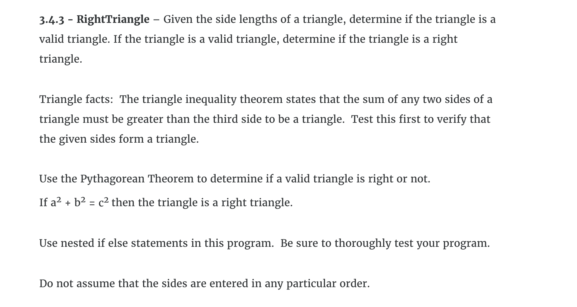 Solved 3.4.3 - RightTriangle – Given the side lengths of a | Chegg.com