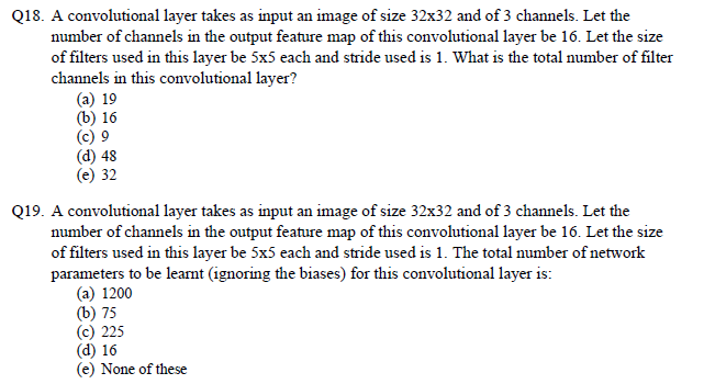 Solved Q17. A convolutional layer takes as input an image of | Chegg.com