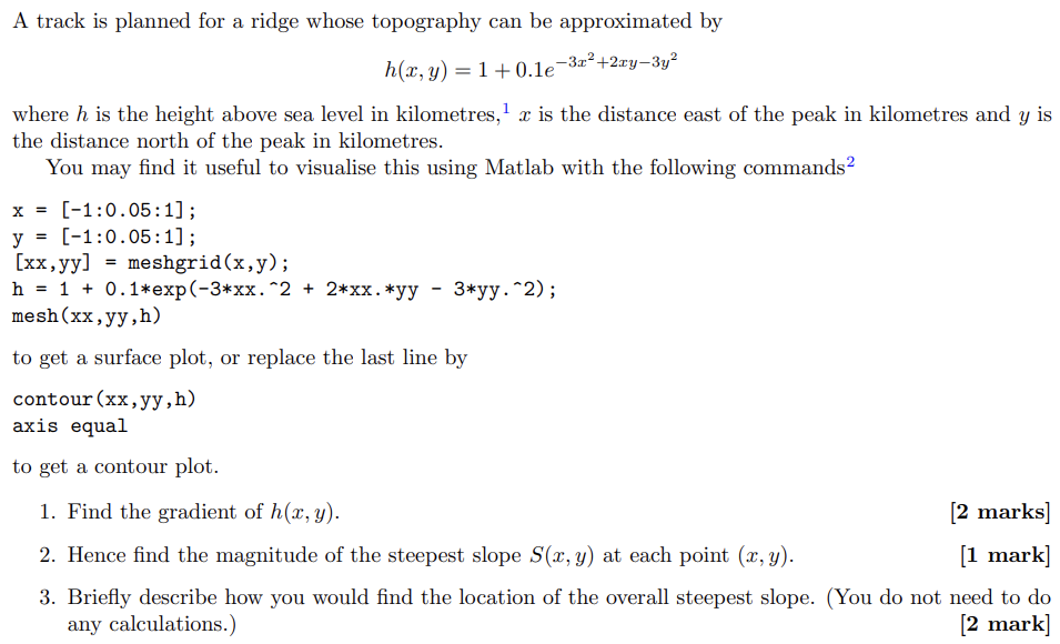 Solved A track is planned for a ridge whose topography can | Chegg.com