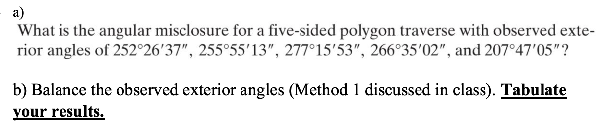 Solved What is the angular misclosure for a five-sided | Chegg.com