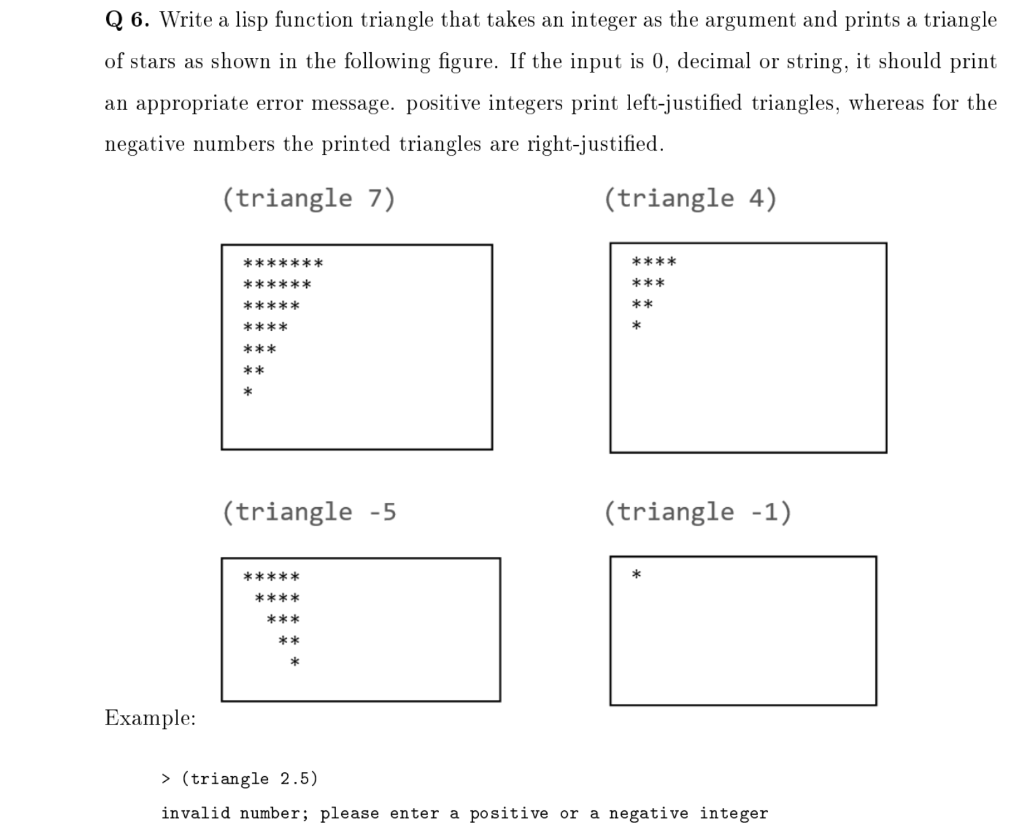 Solved Q 6 Write A Lisp Function Triangle That Takes An 6264