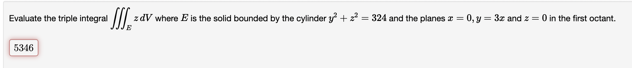 Solved Evaluate the triple integral ∭EzdV where E is the | Chegg.com