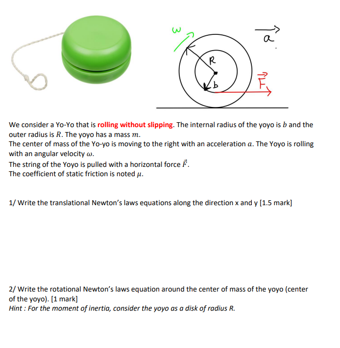 Solved 3 w a R We consider a Yo-Yo that is rolling without | Chegg.com