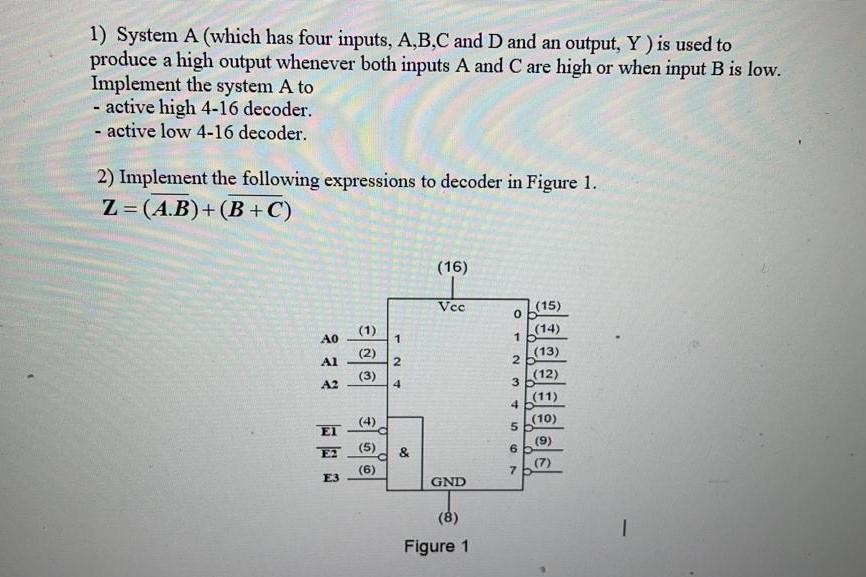 Solved 1) System A (which has four inputs, A,B,C and D and | Chegg.com