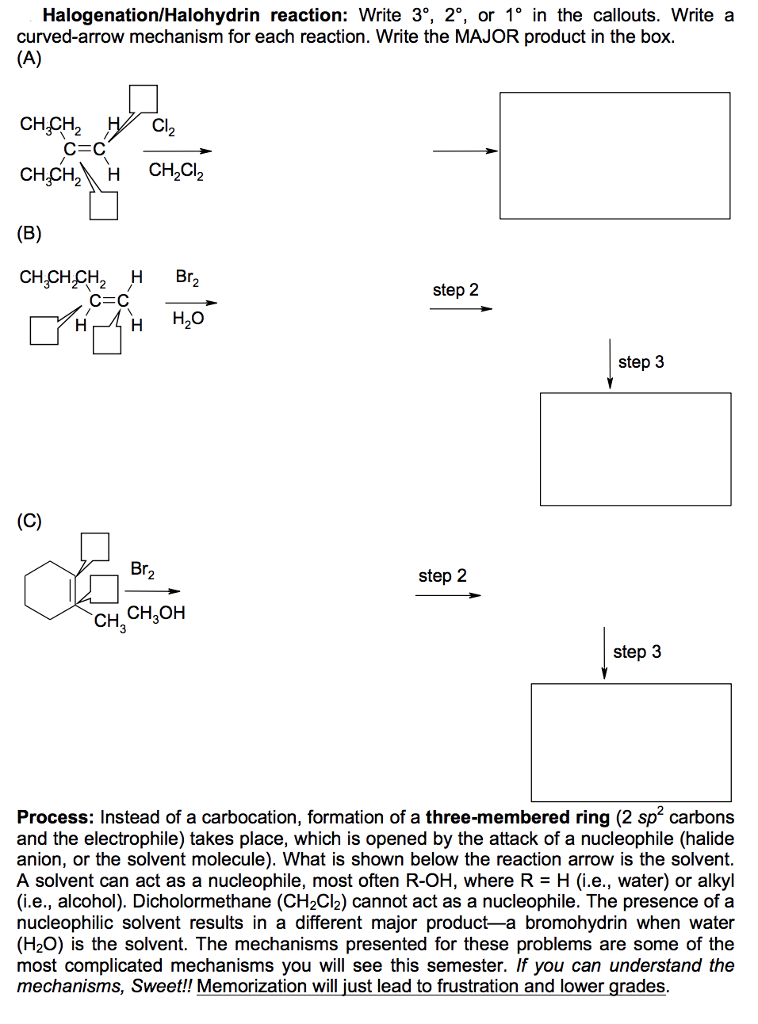 Solved Halogenation/Halohydrin reaction: Write 3°, 2°, or 1° | Chegg.com