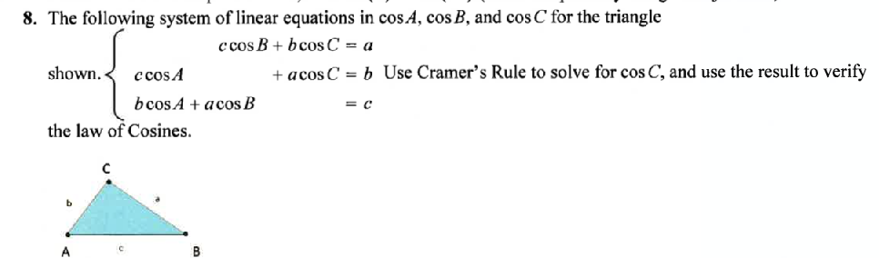 Solved 8. The following system of linear equations in cos A, | Chegg.com