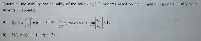 Solved Determine the stability and causality of the | Chegg.com