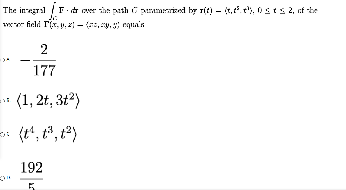 Solved The integral F. dr over the path C parametrized by | Chegg.com