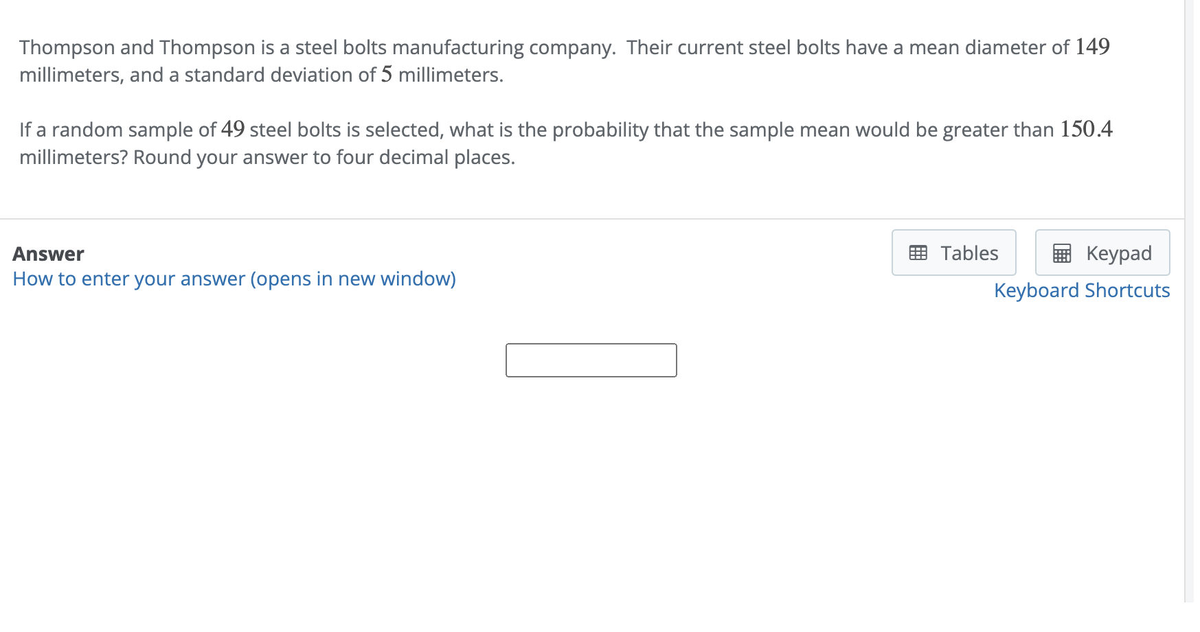 Solved Thompson and Thompson is a steel bolts manufacturing | Chegg.com