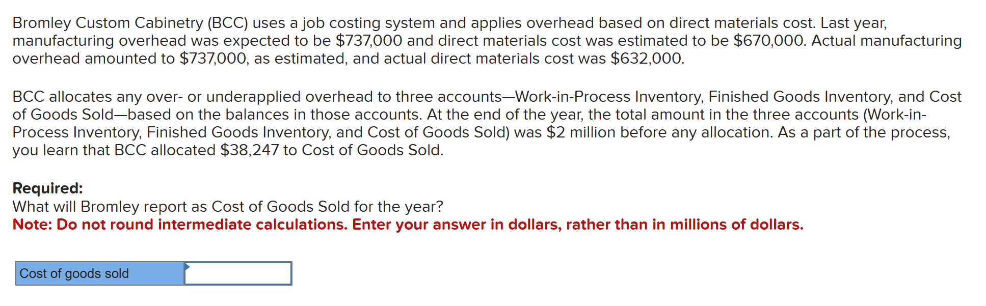 Bromley Custom Cabinetry (BCC) uses a job costing | Chegg.com