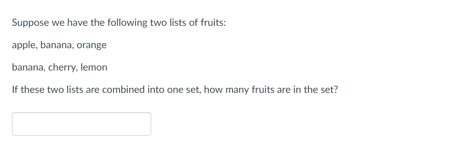 Solved Suppose we have the following two lists of fruits | Chegg.com