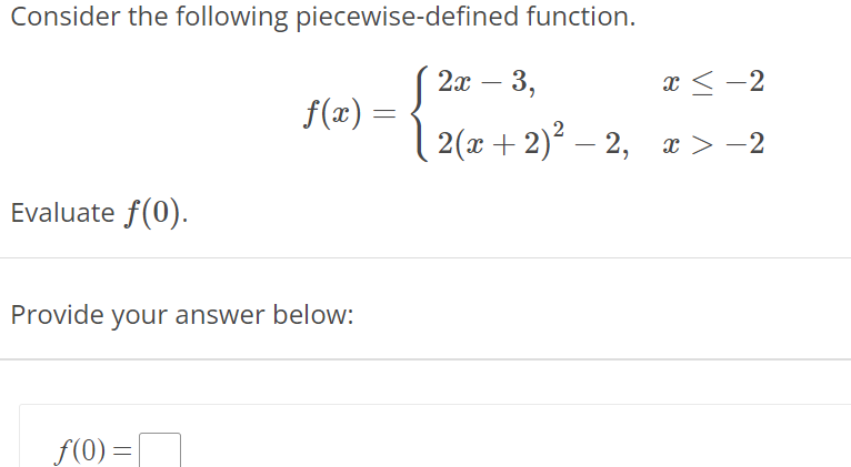 Solved Consider the following piecewise-defined | Chegg.com