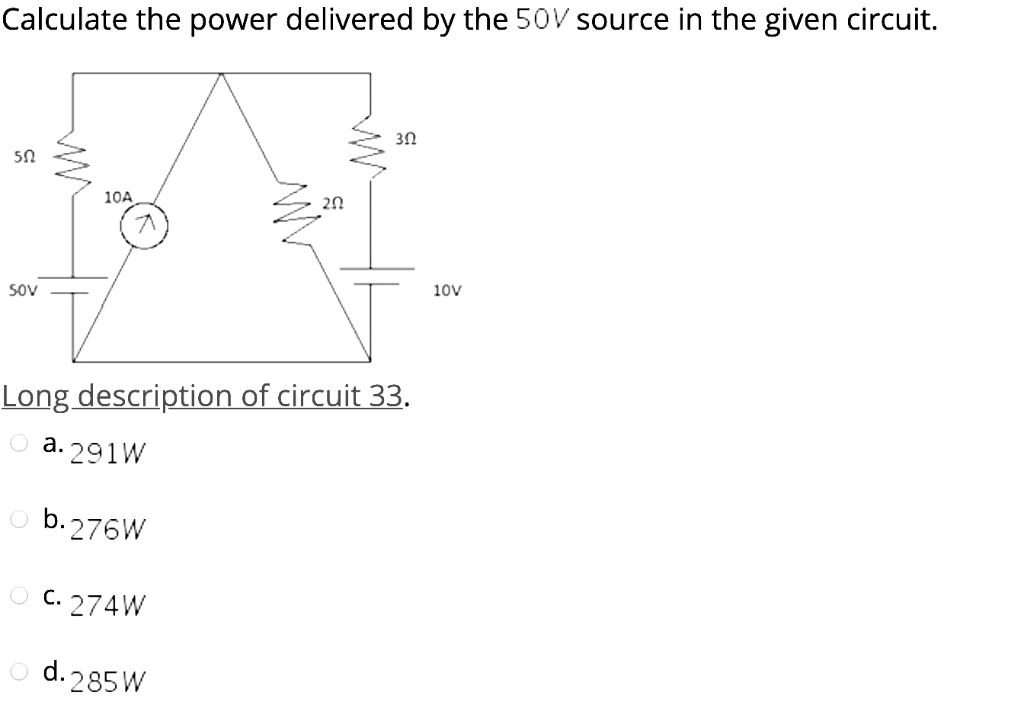 Solved Calculate the power delivered by the 50V source in | Chegg.com