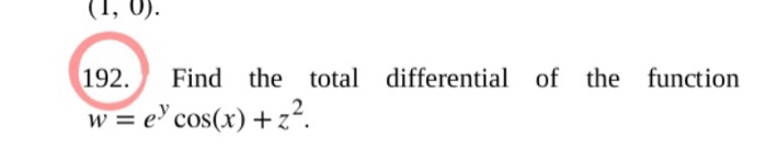 Solved 192 Find the total differential of the function w- e' | Chegg.com
