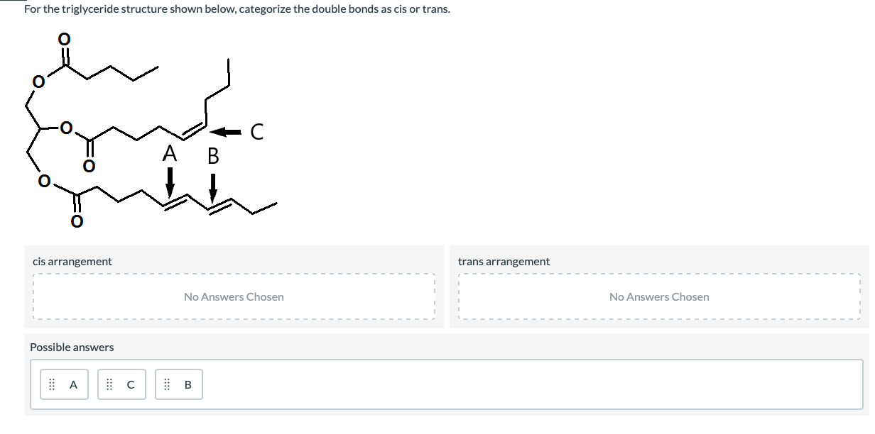 Solved For the triglyceride structure shown below, | Chegg.com