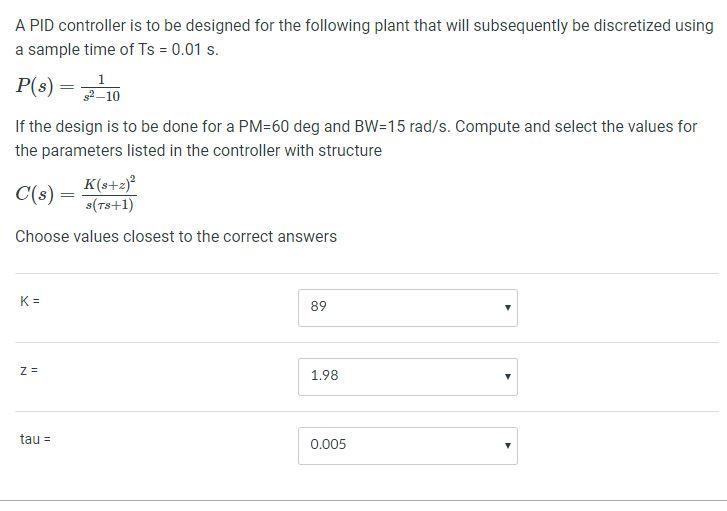 A PID controller is to be designed for the following | Chegg.com