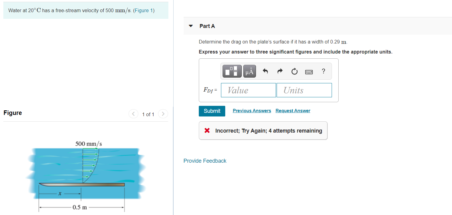 Solved Water at 20°C has a free-stream velocity of 500 mm/s. | Chegg.com