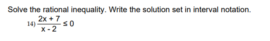 Solved Solve the rational inequality. Write the solution set | Chegg.com