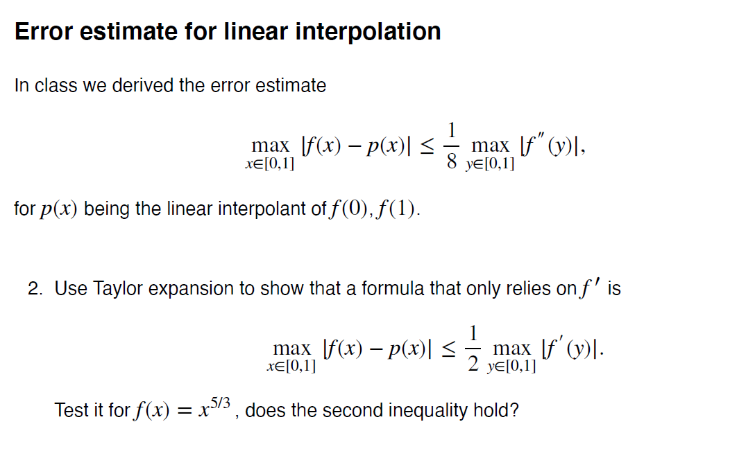 Solved Error estimate for linear interpolation In class we | Chegg.com