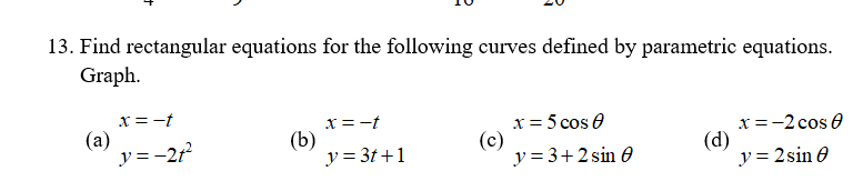 Solved 13. Find rectangular equations for the following | Chegg.com