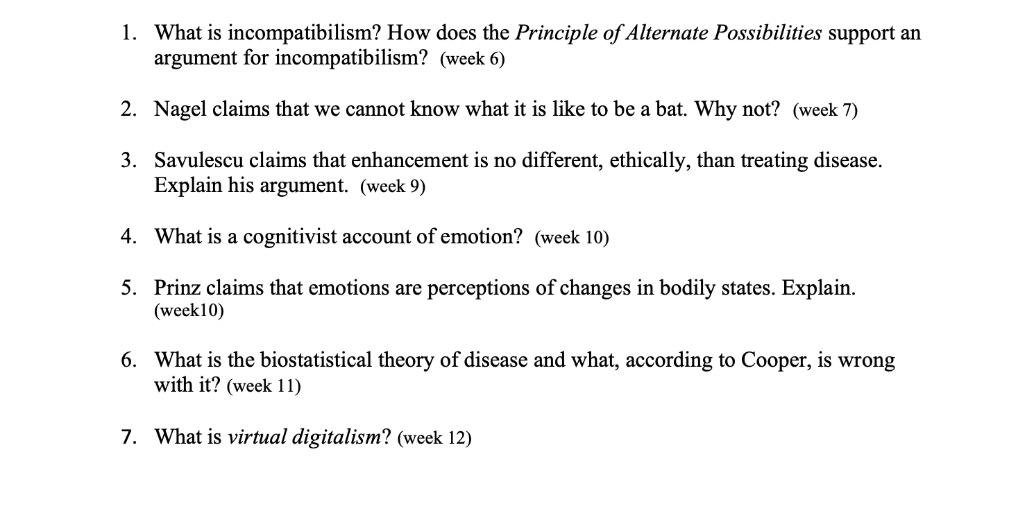 1. What is incompatibilism? How does the Principle of | Chegg.com