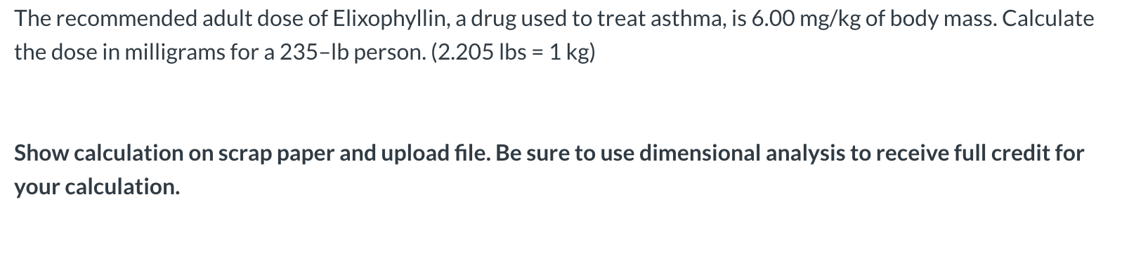 Solved The recommended adult dose of Elixophyllin, a drug | Chegg.com