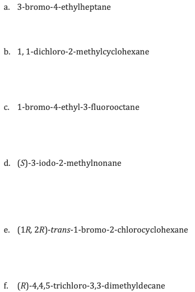 Solved a. 3-bromo-4-ethylheptane b. 1, | Chegg.com