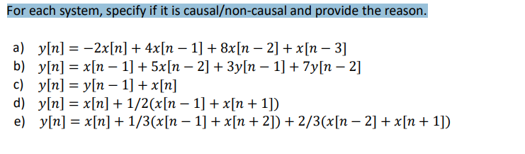 Solved For each system, specify if it is causal/non-causal | Chegg.com