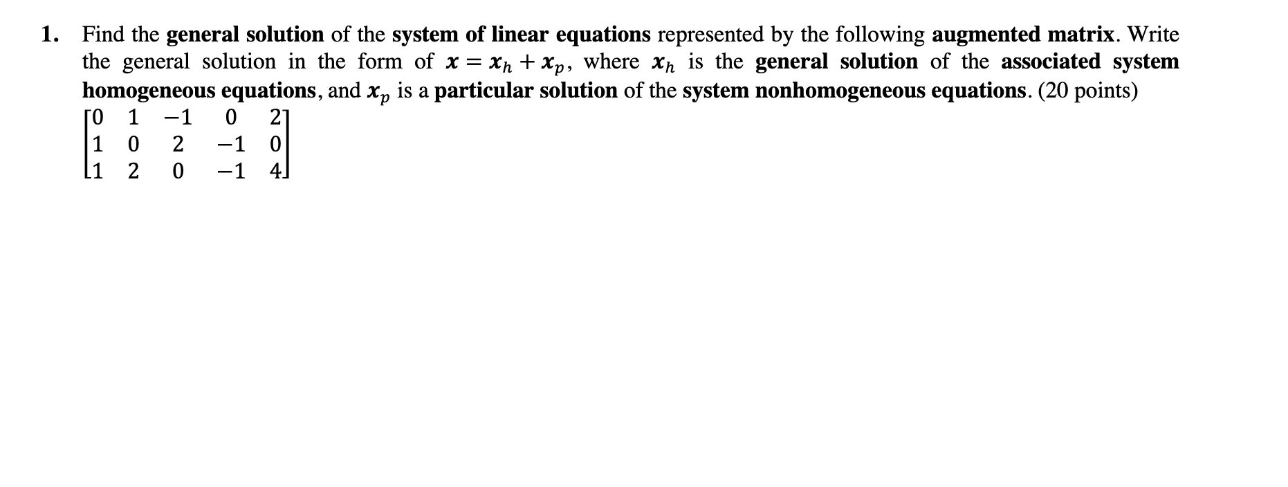 Solved Find the general solution of the system of linear | Chegg.com