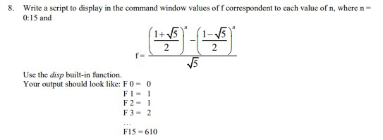 Solved 11 f 8. Write a script to display in the command | Chegg.com