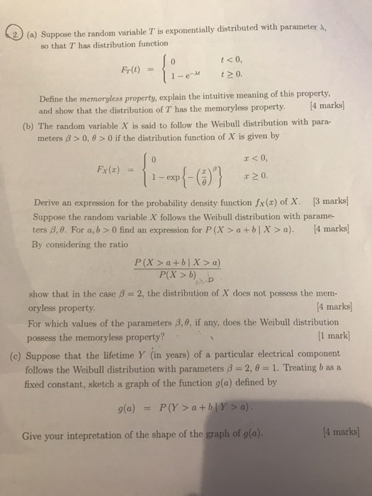 Solved 2)(a) Suppose the random variable T is exponentially | Chegg.com