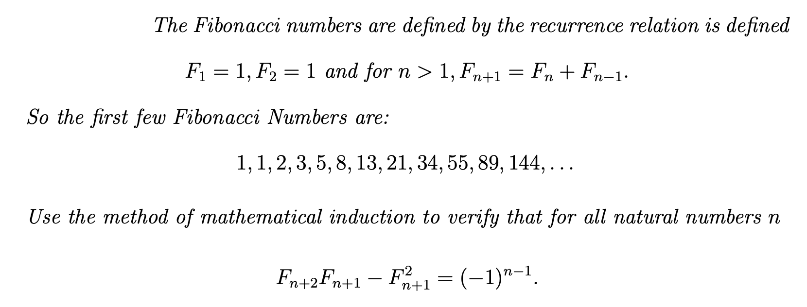 Solved The Fibonacci numbers are defined by the recurrence | Chegg.com