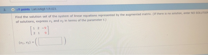 Solved find the solution set of the system of linear | Chegg.com