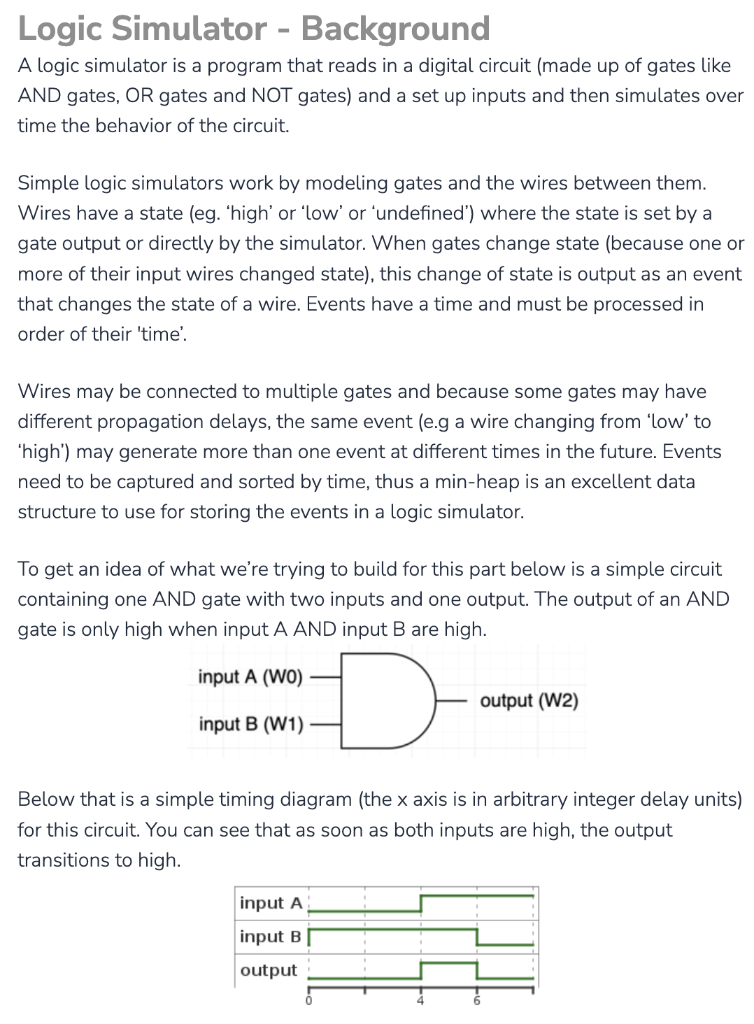 Logic Simulator - Background A logic simulator is a | Chegg.com