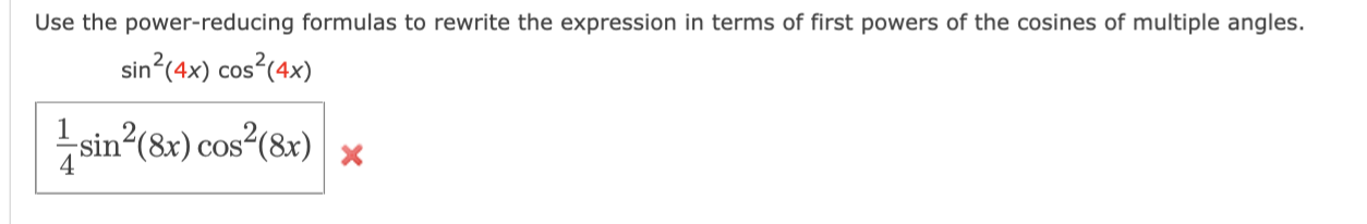 Solved Use the power-reducing formulas to rewrite the | Chegg.com