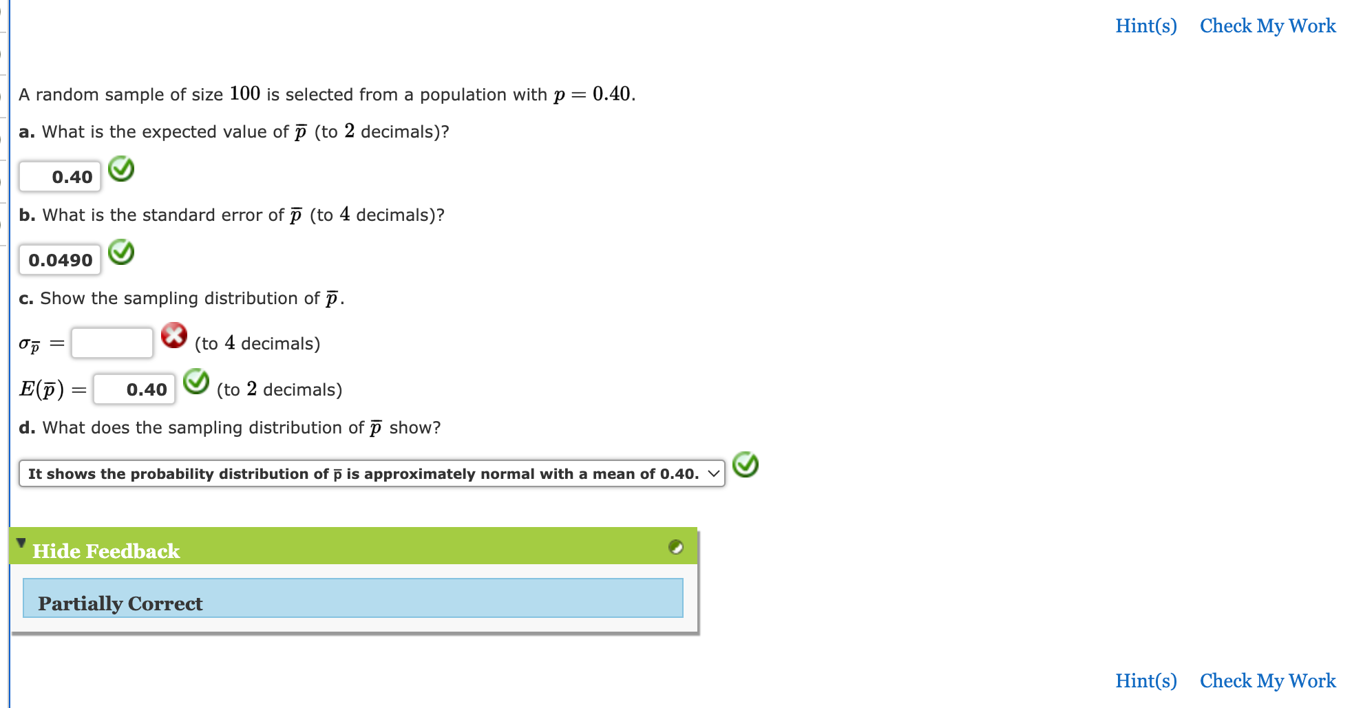 Solved A random sample of size 100 is selected from a | Chegg.com Solved A random sample of size 100 is selected from a | Chegg.com