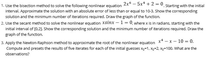 Solved Use the bisection method to ﻿solve the following | Chegg.com