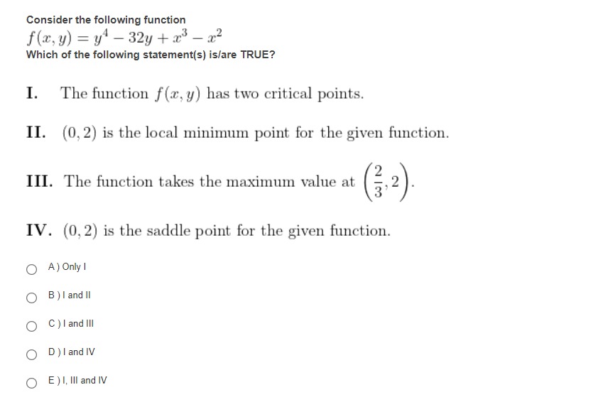 Solved Consider the following function f(x,y)=y4−32y+x3−x2 | Chegg.com