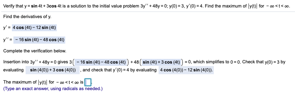 Solved Verify that y = sin 4t+ 3cos 4t is a solution to the | Chegg.com