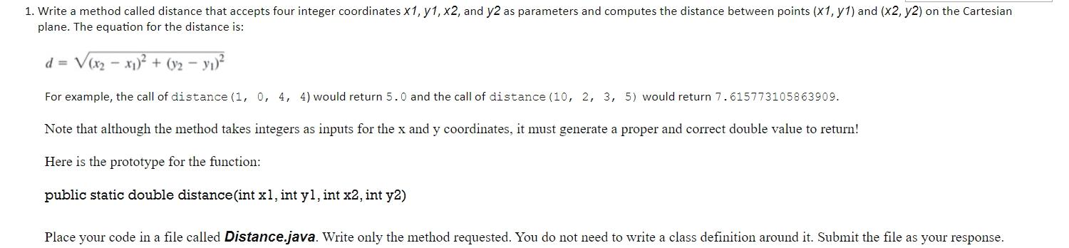 Solved 1. Write a method called distance that accepts four | Chegg.com