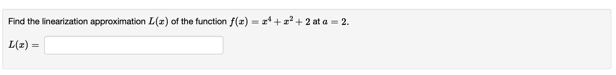 Solved Find the linearization approximation L(x) of the | Chegg.com