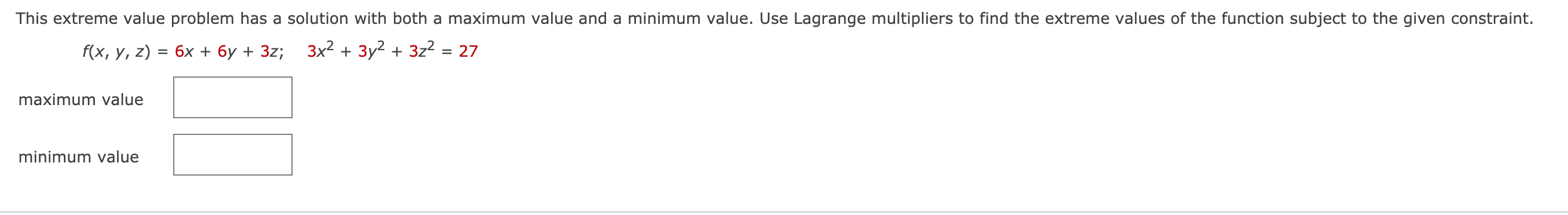 Solved This extreme value problem has a solution with both a | Chegg.com