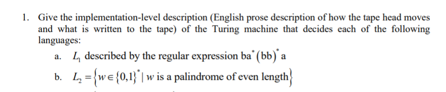 Solved 1. Give the implementation-level description (English | Chegg.com
