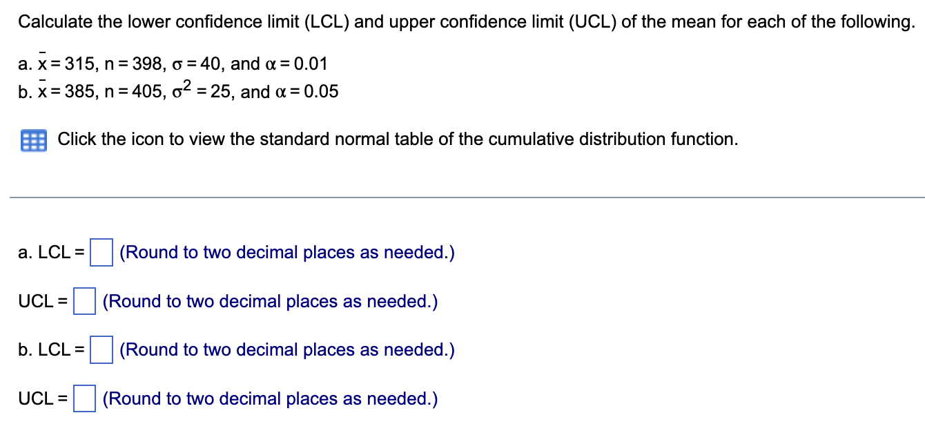 Solved Calculate the lower confidence limit (LCL) and upper | Chegg.com