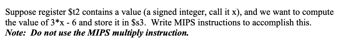 Solved Suppose register $t2 contains a value (a signed | Chegg.com