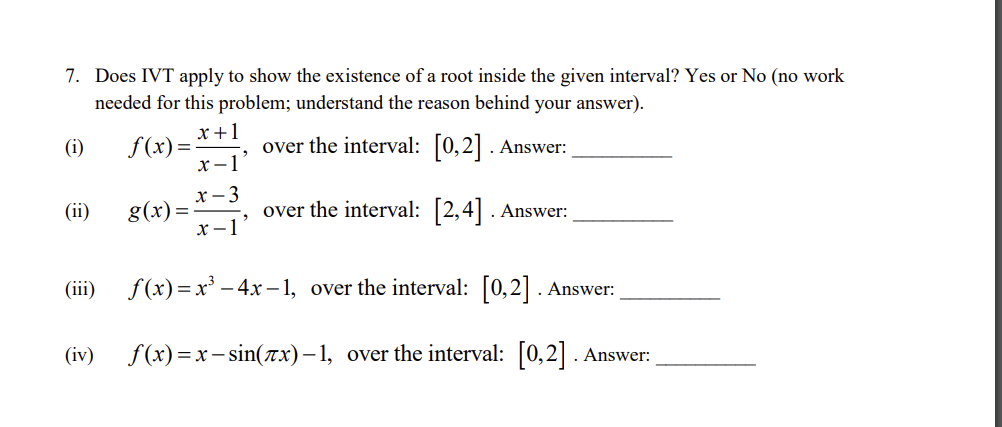 Solved 7. Does IVT apply to show the existence of a root | Chegg.com