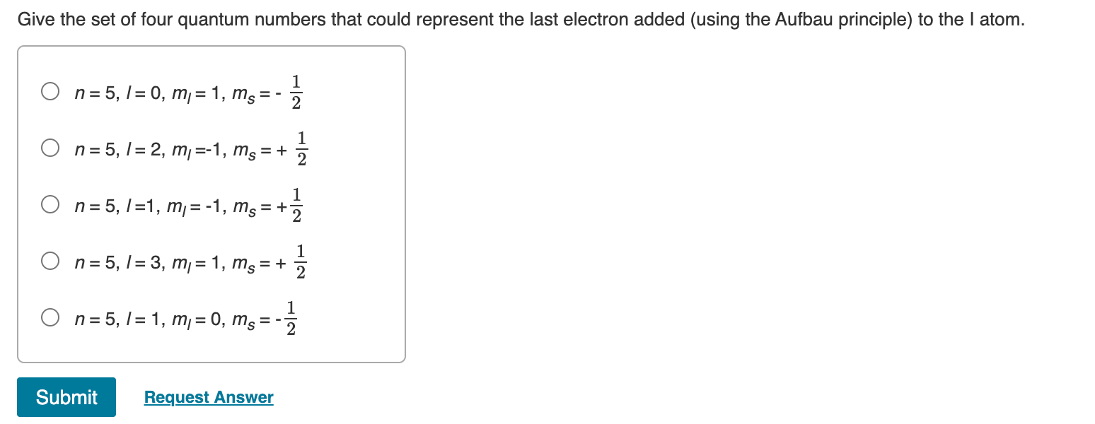 Solved Give the set of four quantum numbers that could | Chegg.com
